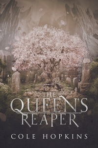 The Queen's Reaper (The Queen's Reaper Saga #1) by Cole Hopkins - The ...